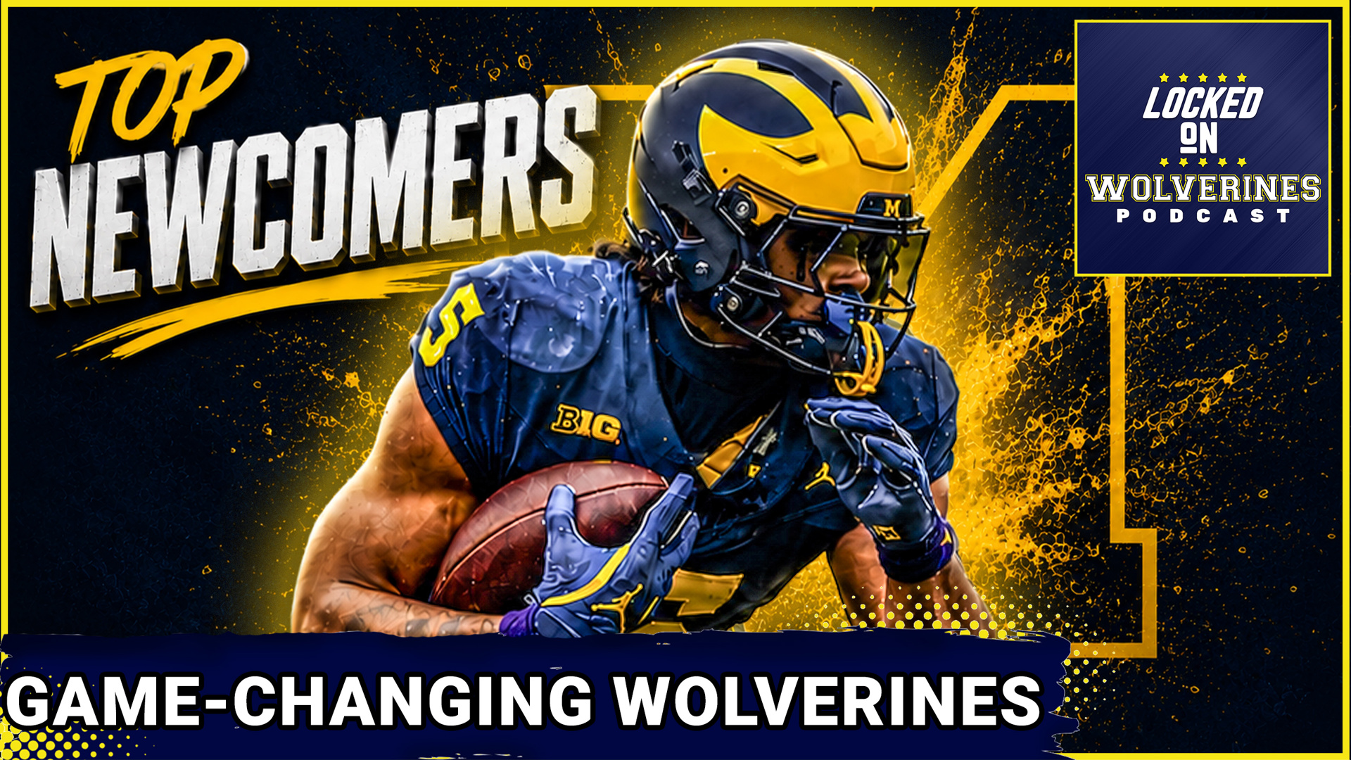 Five Michigan Wolverines NEWCOMERS INVADE Top 100—Is Whittingham’s Utah ...