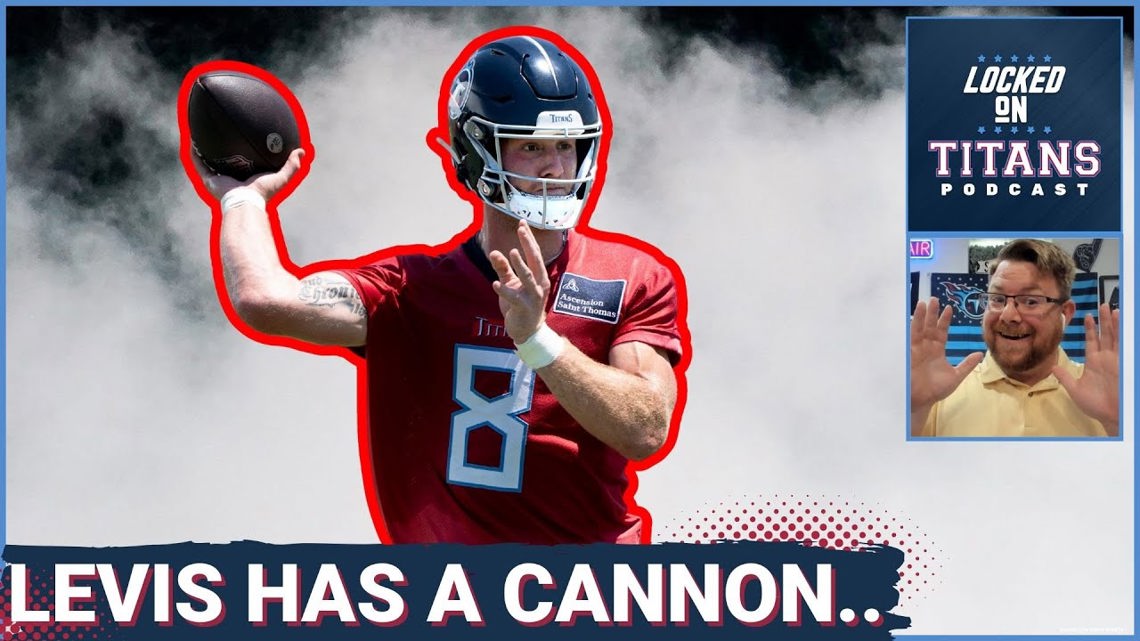 Tennessee Titans Will Levis HAS A CANNON, Calvin Ridley is WR1 & Best ...