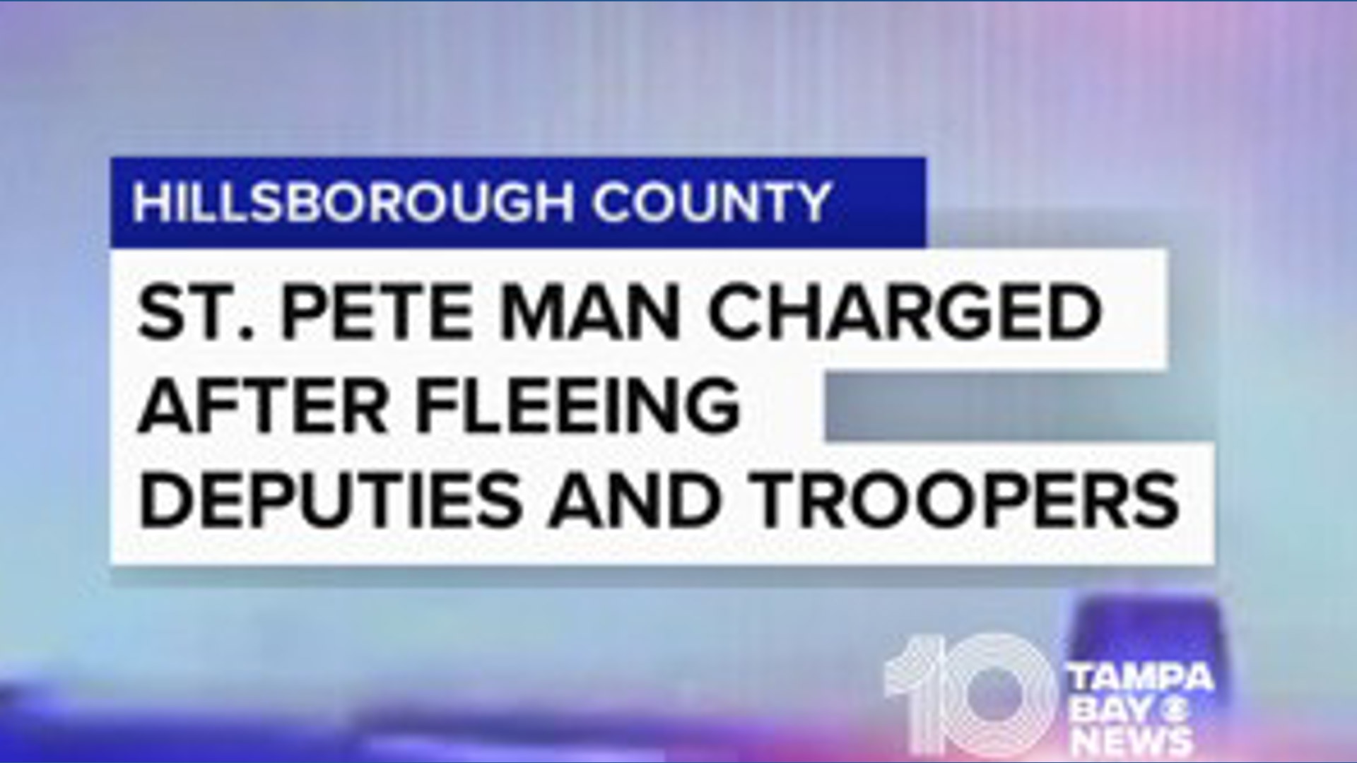 FHP: St. Pete man charged after fleeing deputies and troopers through ...