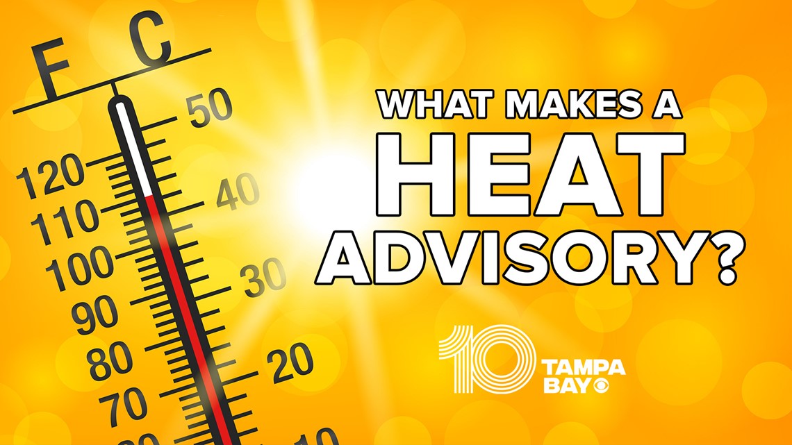 What weather ingredients make for a heat advisory? | wtsp.com