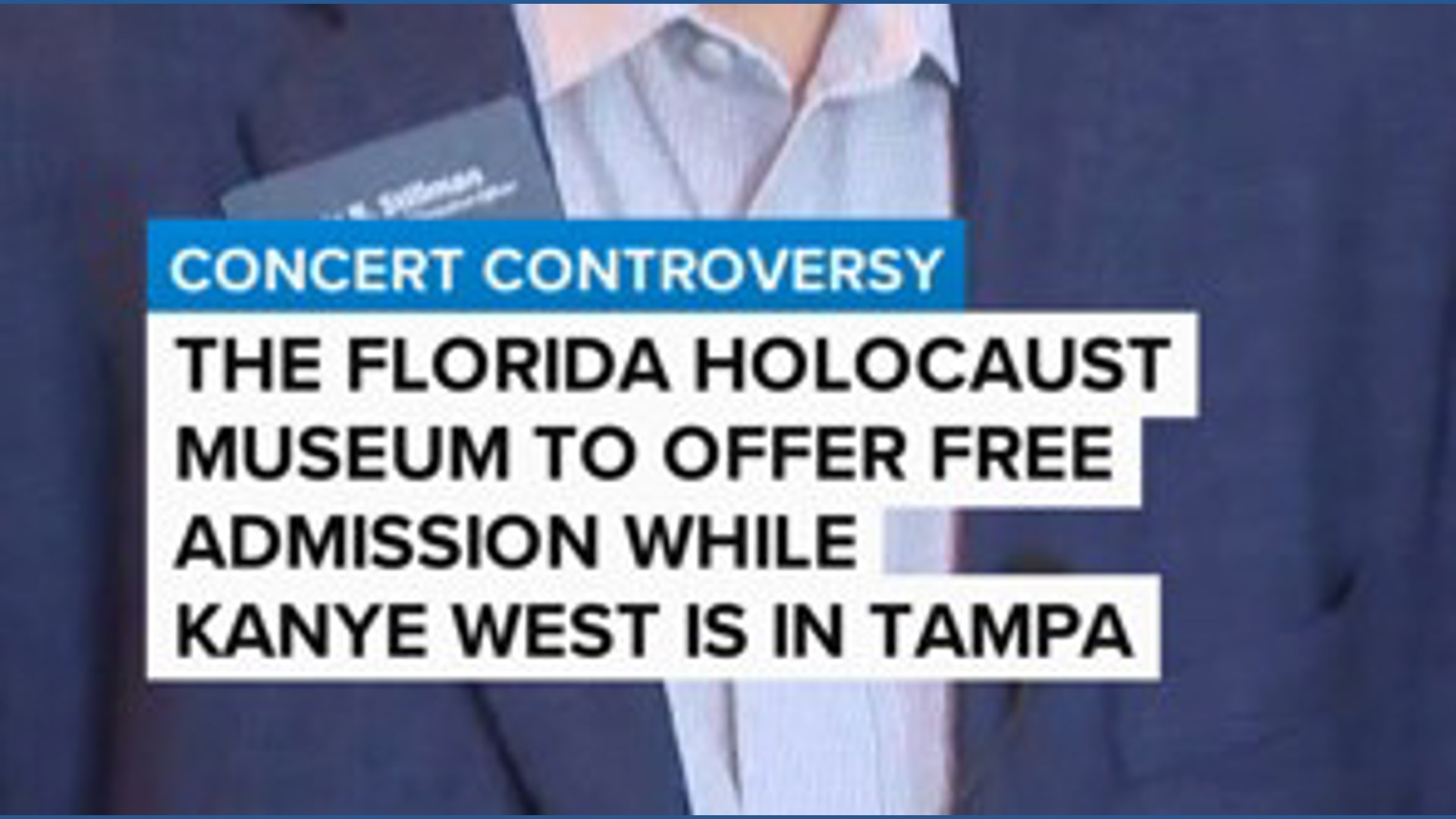 The Florida Holocaust Museum will offer free admission while Kanye West ...