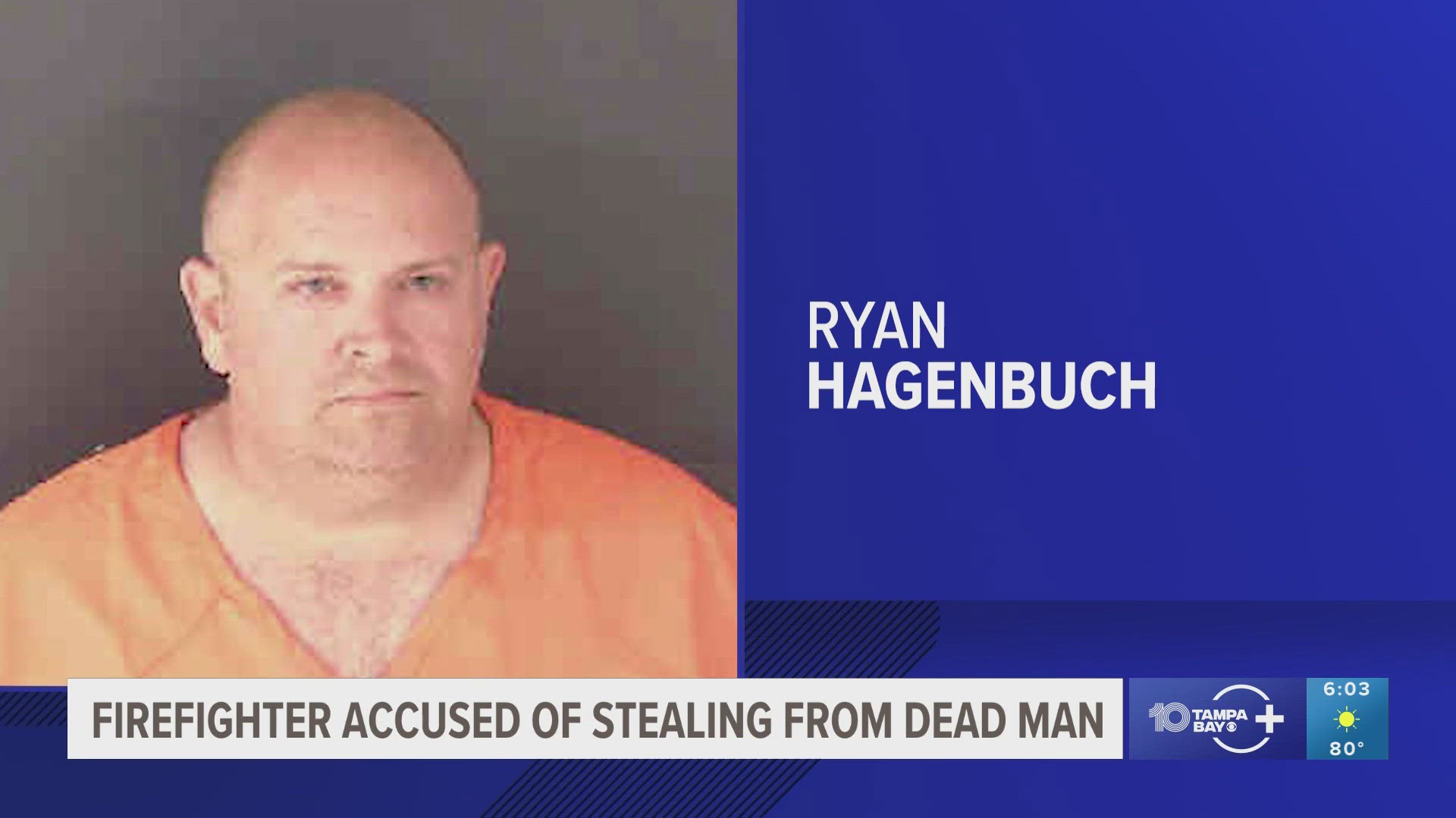 Sarasota firefighter steals $200 from dead man on job: deputies | wtsp.com