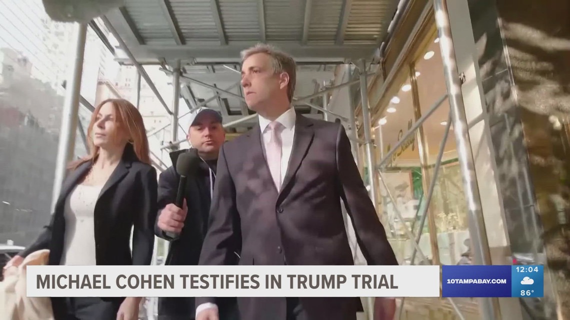 Michael Cohen testifies in Donald Trump's 'hush money' trial | wtsp.com
