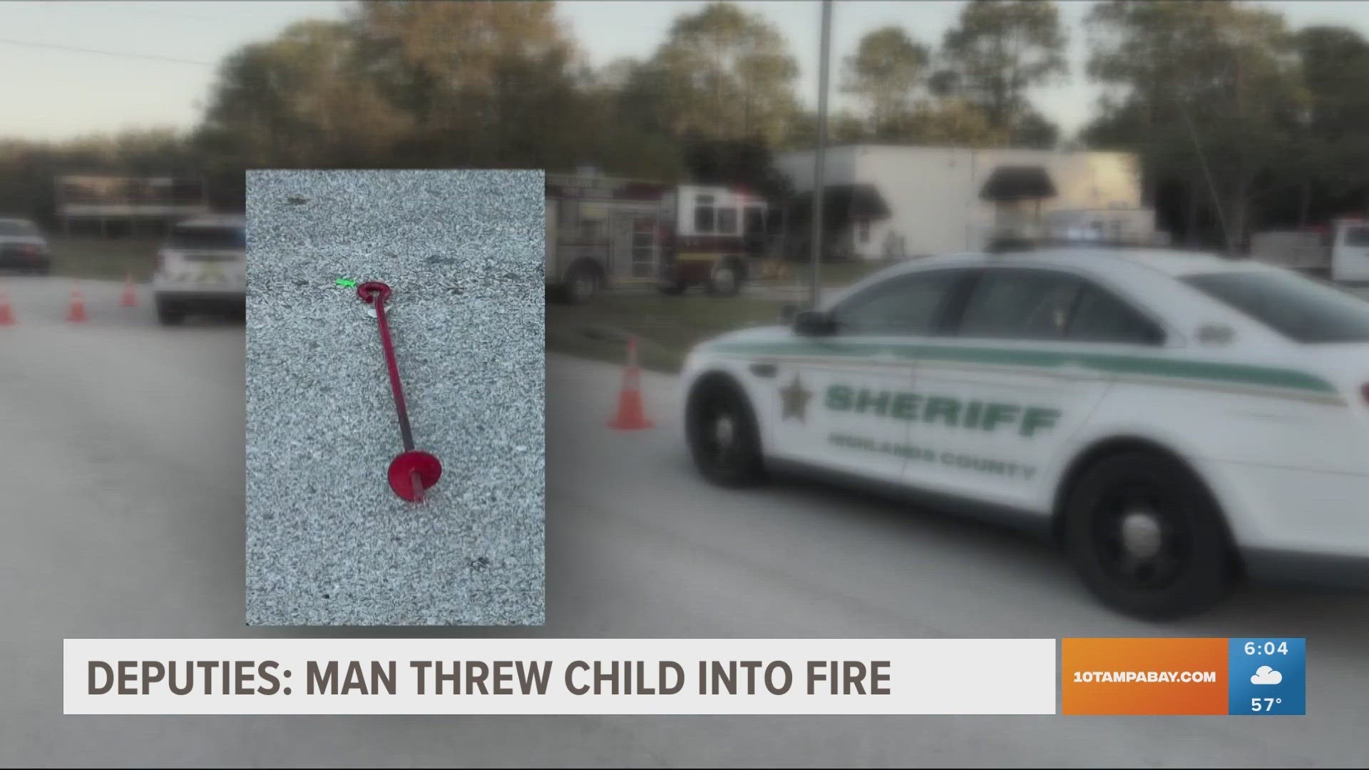 9-year-old safe after being thrown into fire in Highlands County | wtsp.com