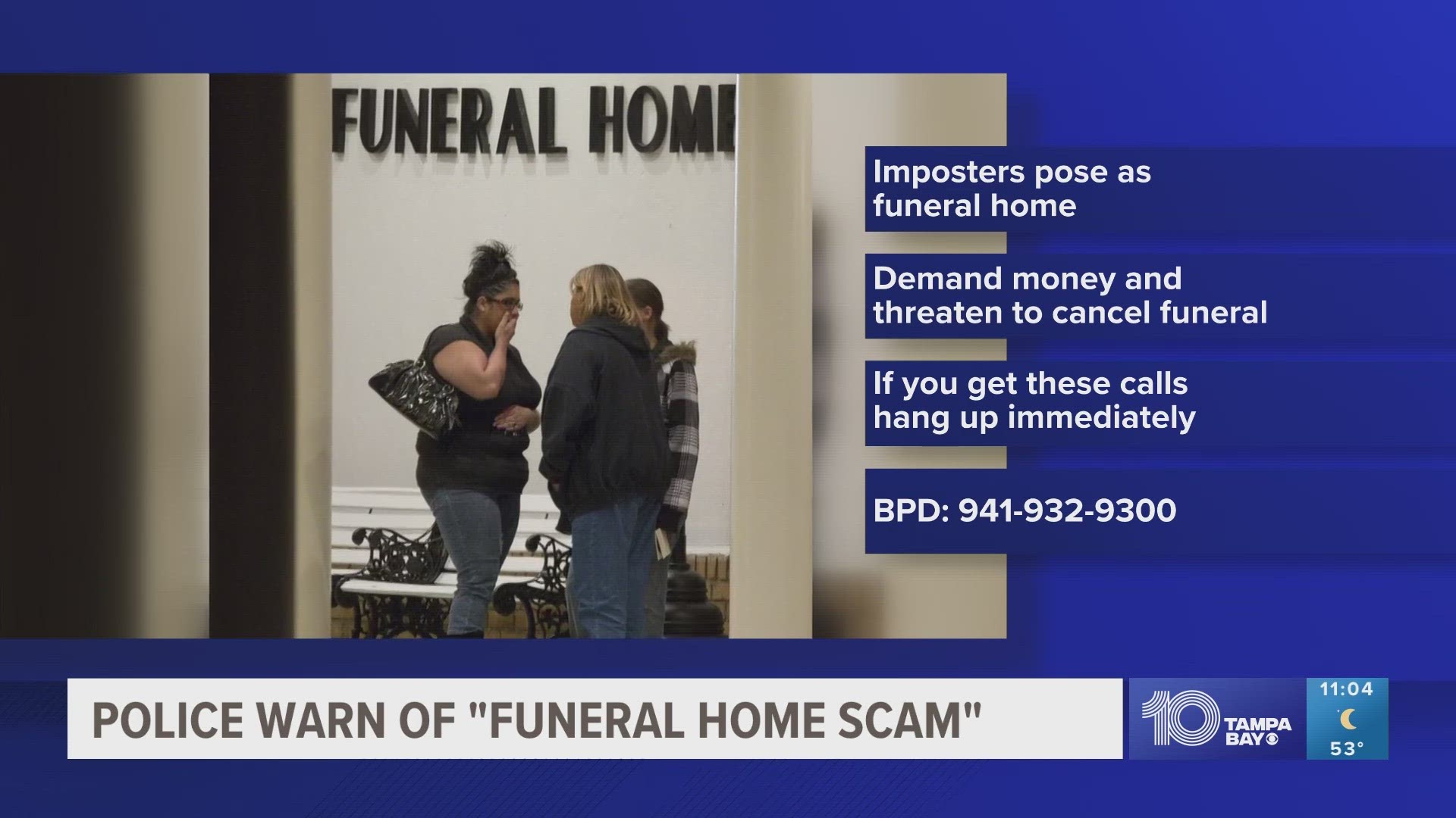 Bradenton police warn of 'funeral home scam' | wtsp.com